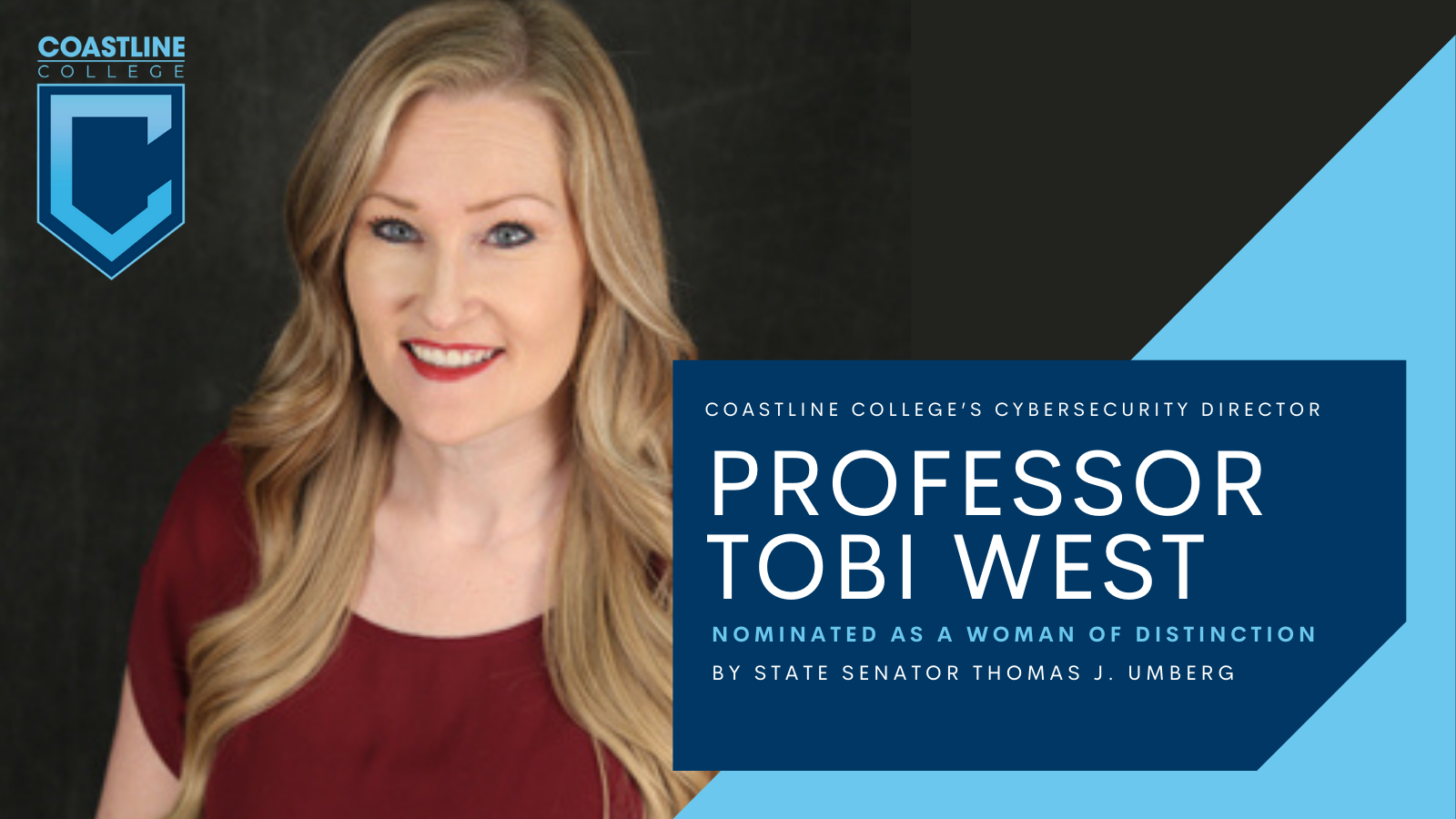 Coastline College’s Cybersecurity Director Professor Tobi West ... Coastline College’s Cybersecurity Director Professor Tobi West ...